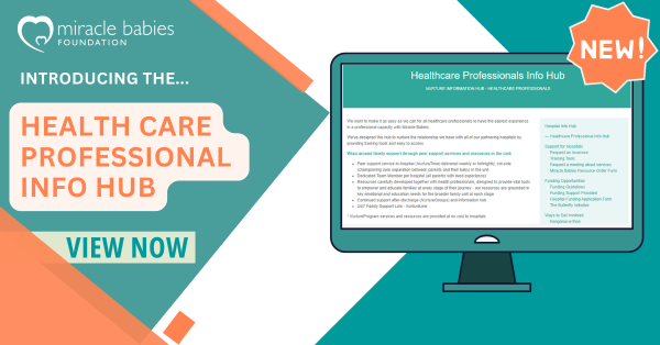 Miracle Babies has a NEW Health care Professional Info Hub