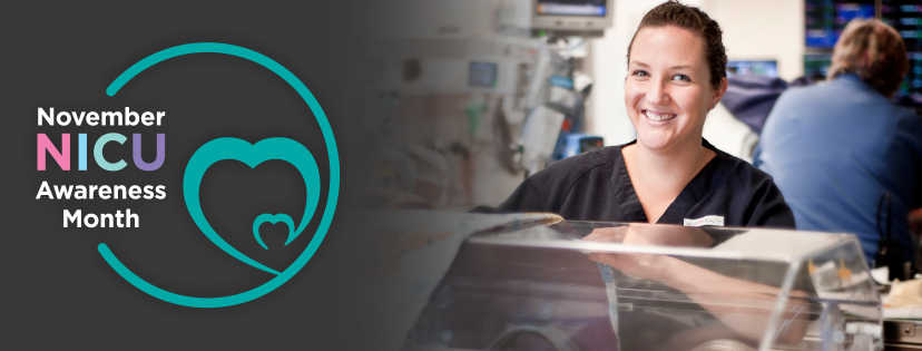 November NICU Awareness Month: Working together for babies born sick or ...
